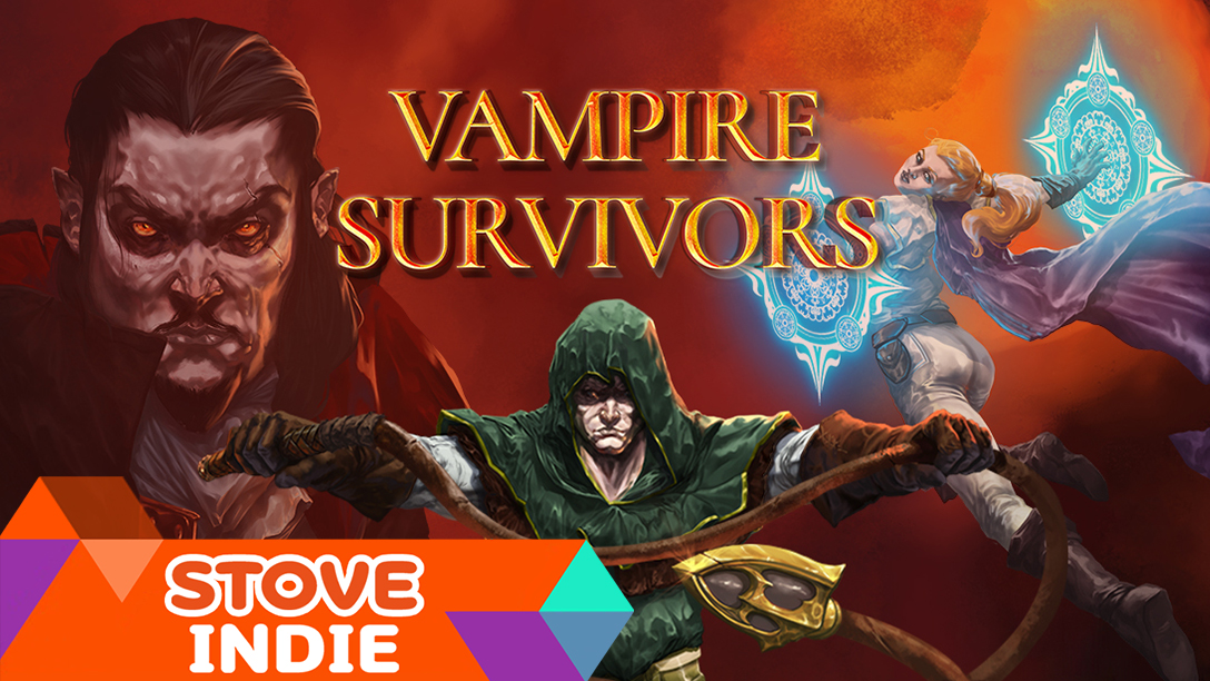 뱀파이어 서바이버즈 (Vampire Survivors) | STOVE 스토어
