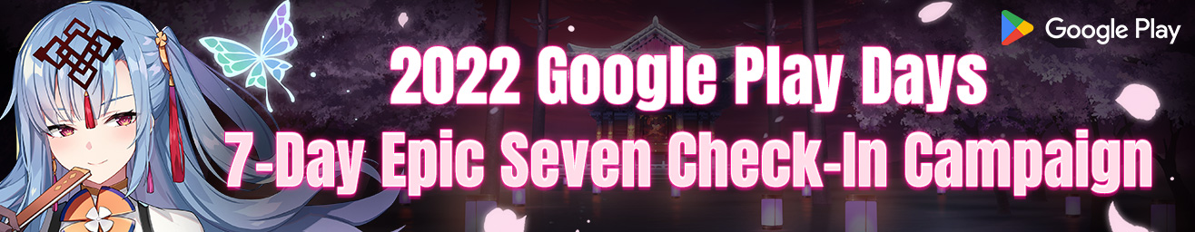 2022 Google Play Days 7-Day Check-In Event