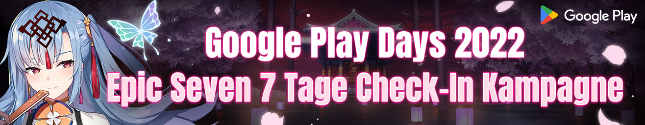 Google Play Days 2022! 7 Tage Check-In Kampagne