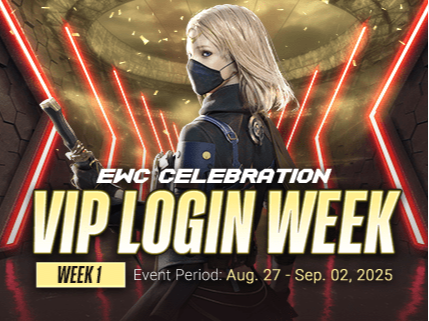 EWC Celebration VIP Login Event - Week 1