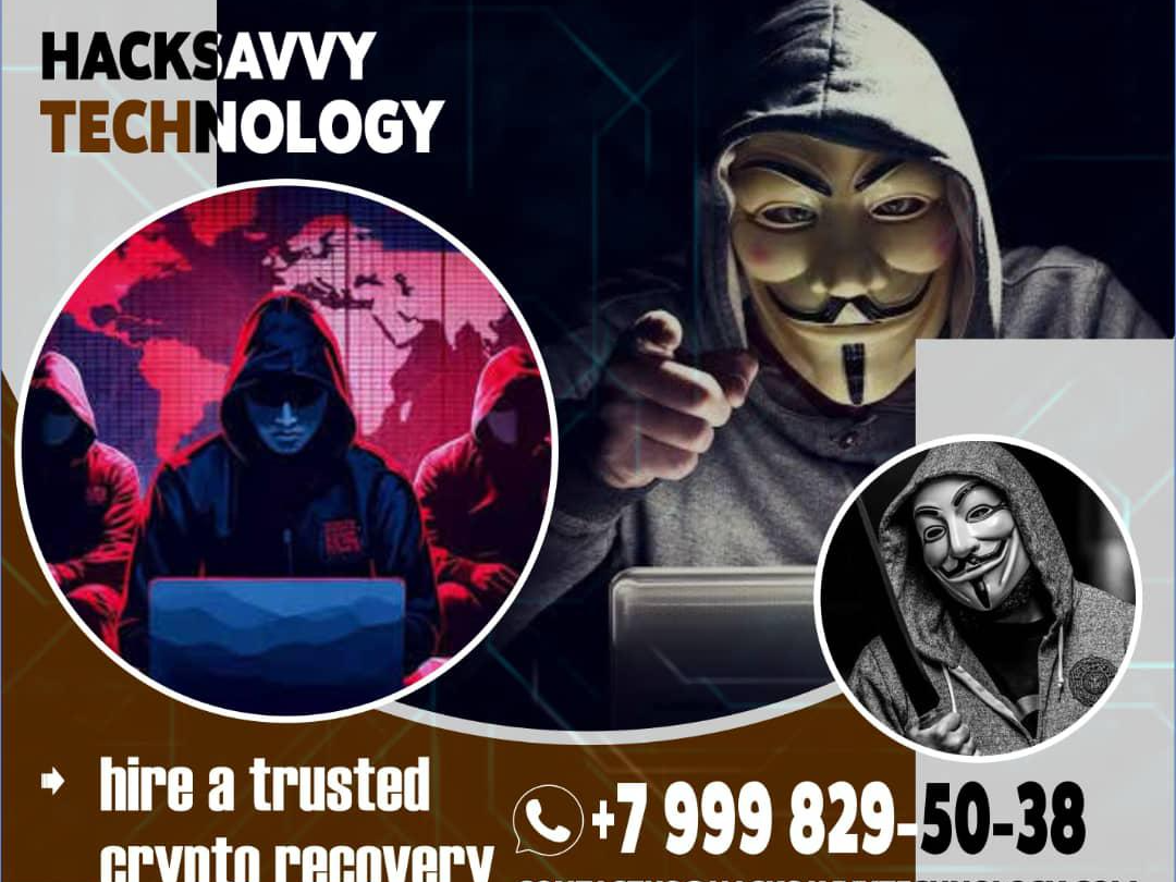 HIRING A QUALIFIED CRYPTO RECOVERY EXPERT - HACK SAVVY TECHNOLOG